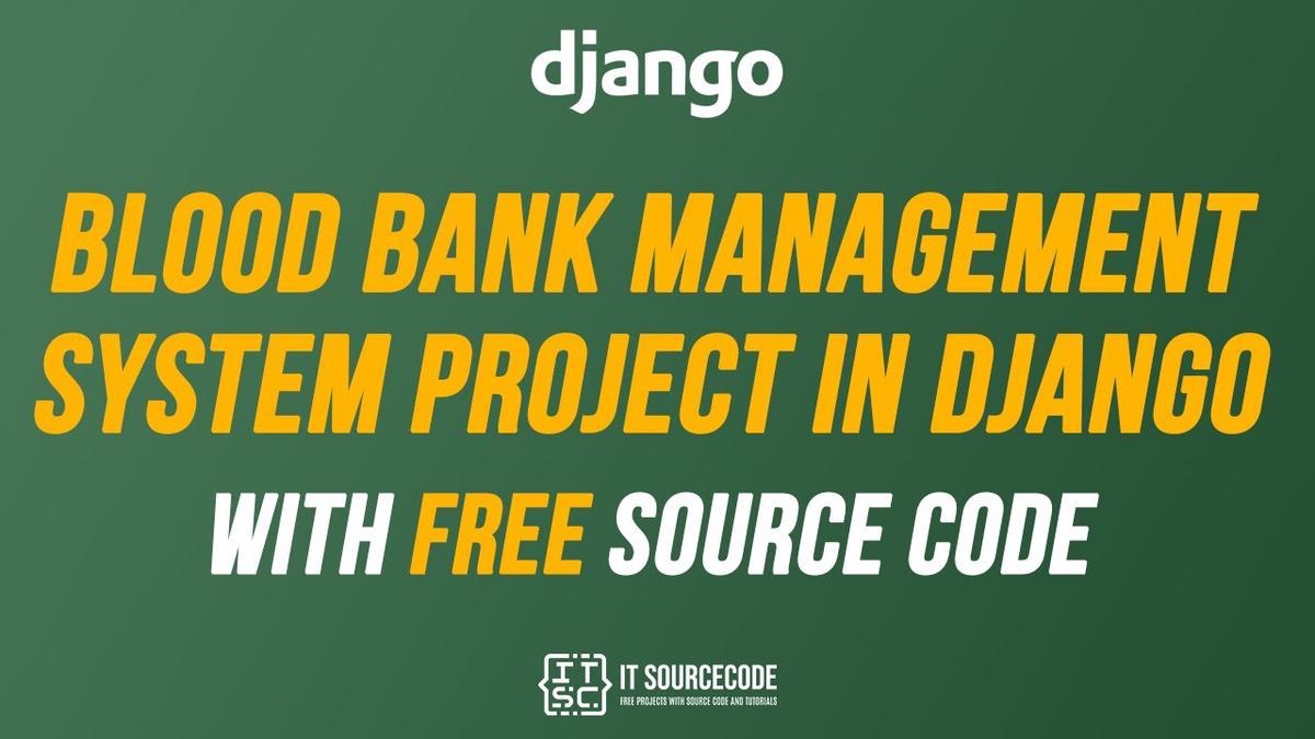 Blood Bank Management System Free Source code