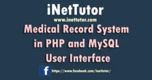 Medical Record System in PHP and MySQL User Interface