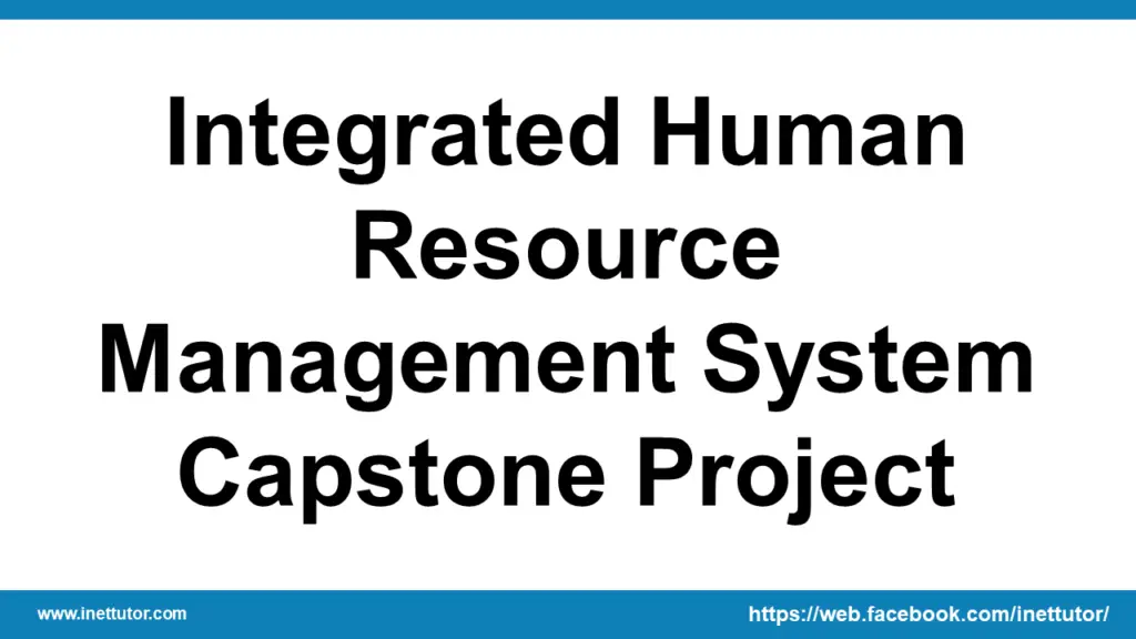 Integrated Human Resource Management System Capstone Project ...