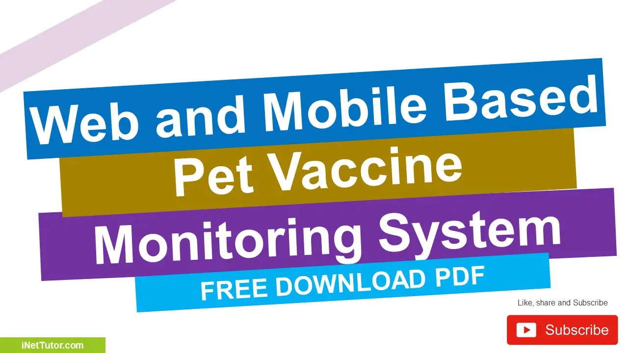 Web and Mobile Based Pet Vaccine Monitoring System