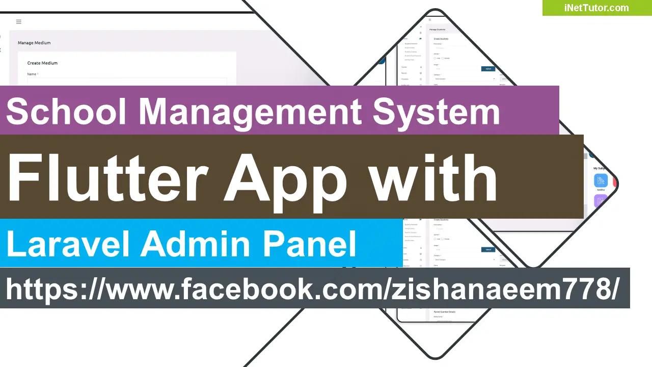School Management System Flutter App with Laravel Admin Panel