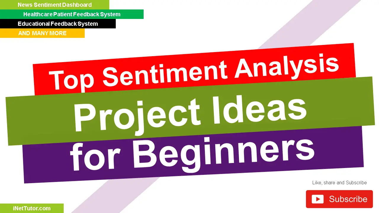 Top Sentiment Analysis Project Ideas for Beginners - iNetTutor.com
